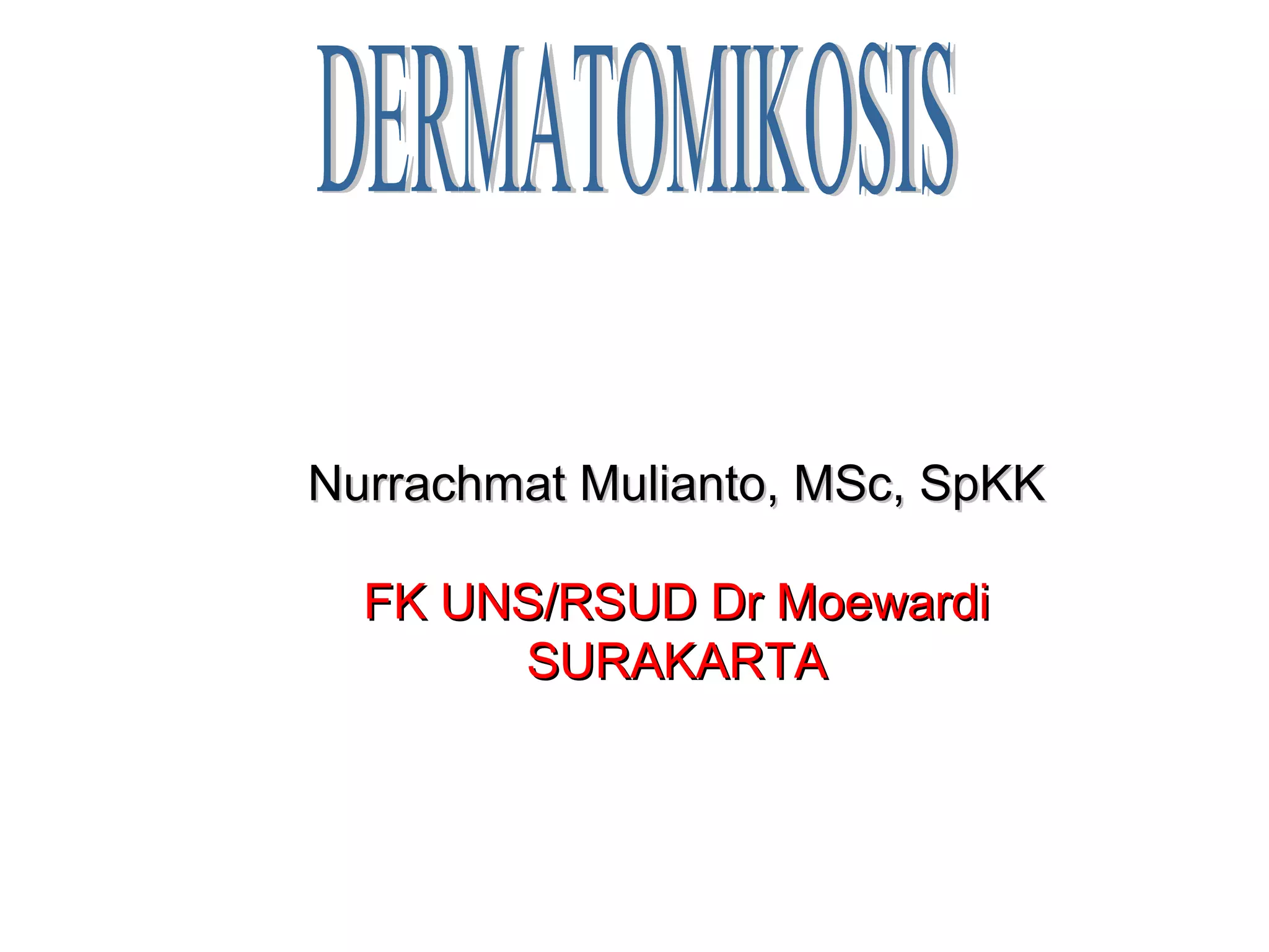 Dermatomikosis | PPT