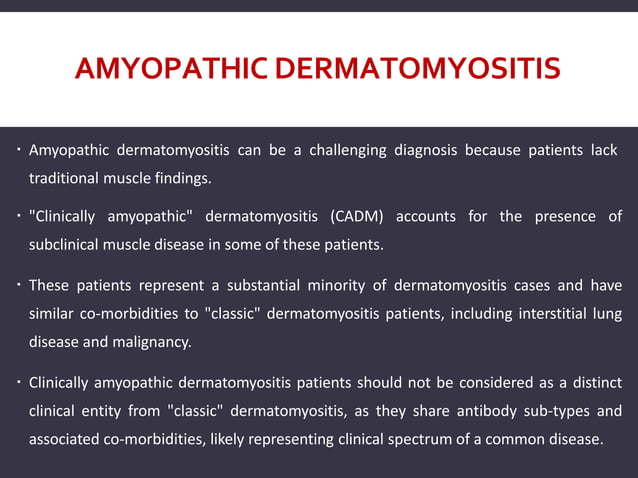 Dermatomyosesindermatolgyexlporedthoroughly | PPT