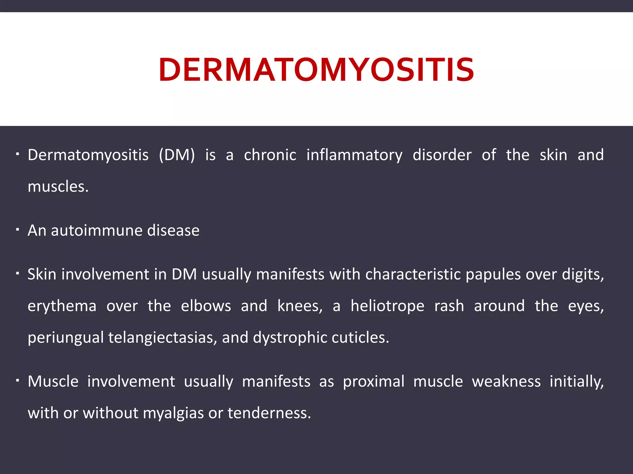 Dermatomyositis | PPTX
