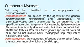 Dermatophytes-Microsporum,Epidermophyton and Trichophyton.pptx