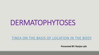 Dermato phytoses | PPT