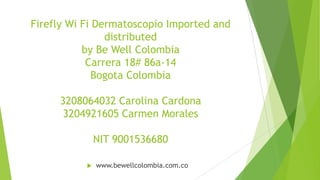 Video Dermatoscopio firefly (spanish) | PPTX