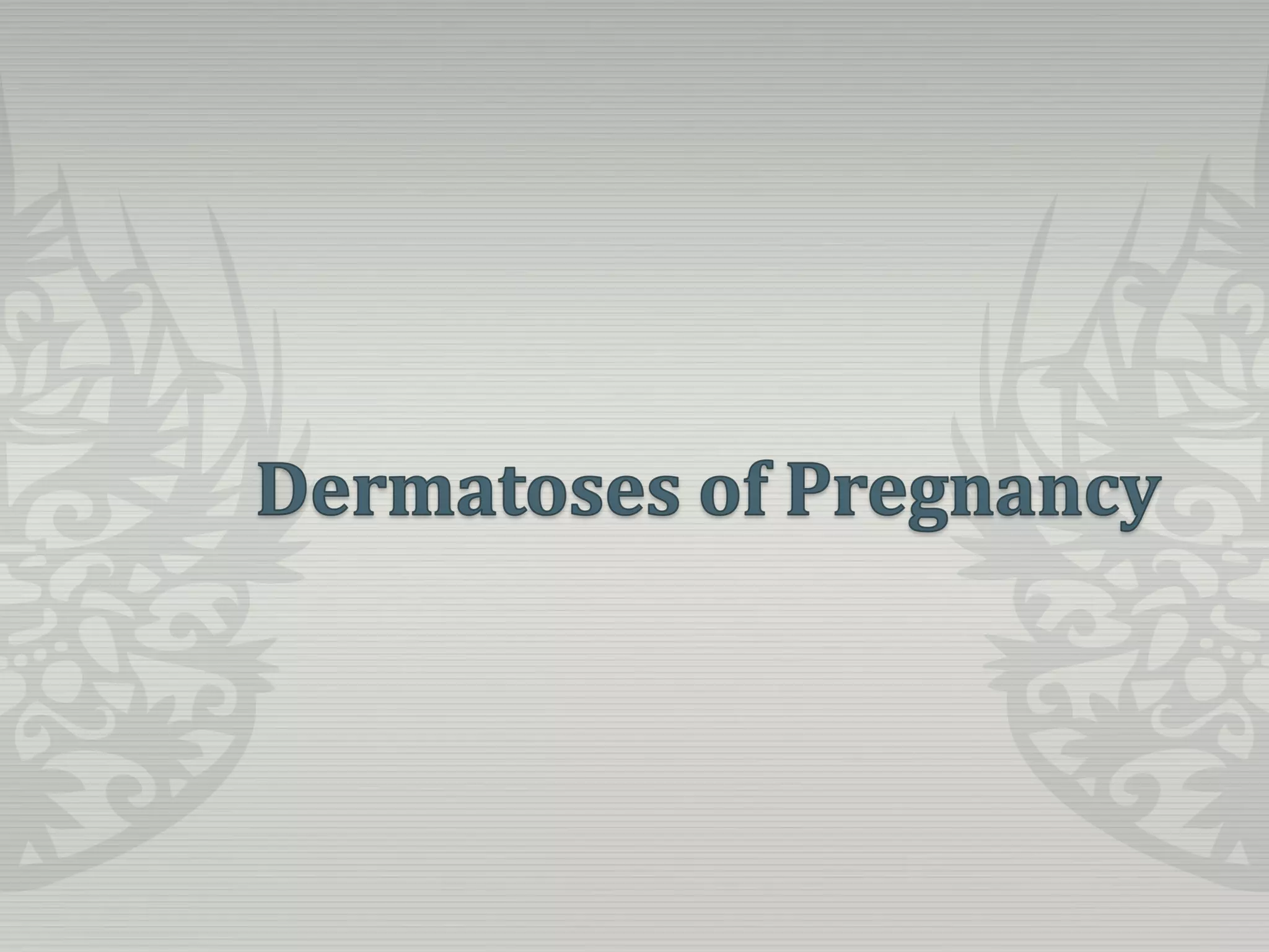 Dermatoses and pregnancy2 | PDF