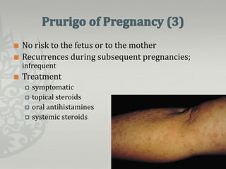 Dermatoses and pregnancy2 | PPT