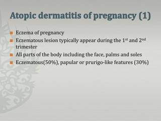 Dermatoses and pregnancy2 | PPT