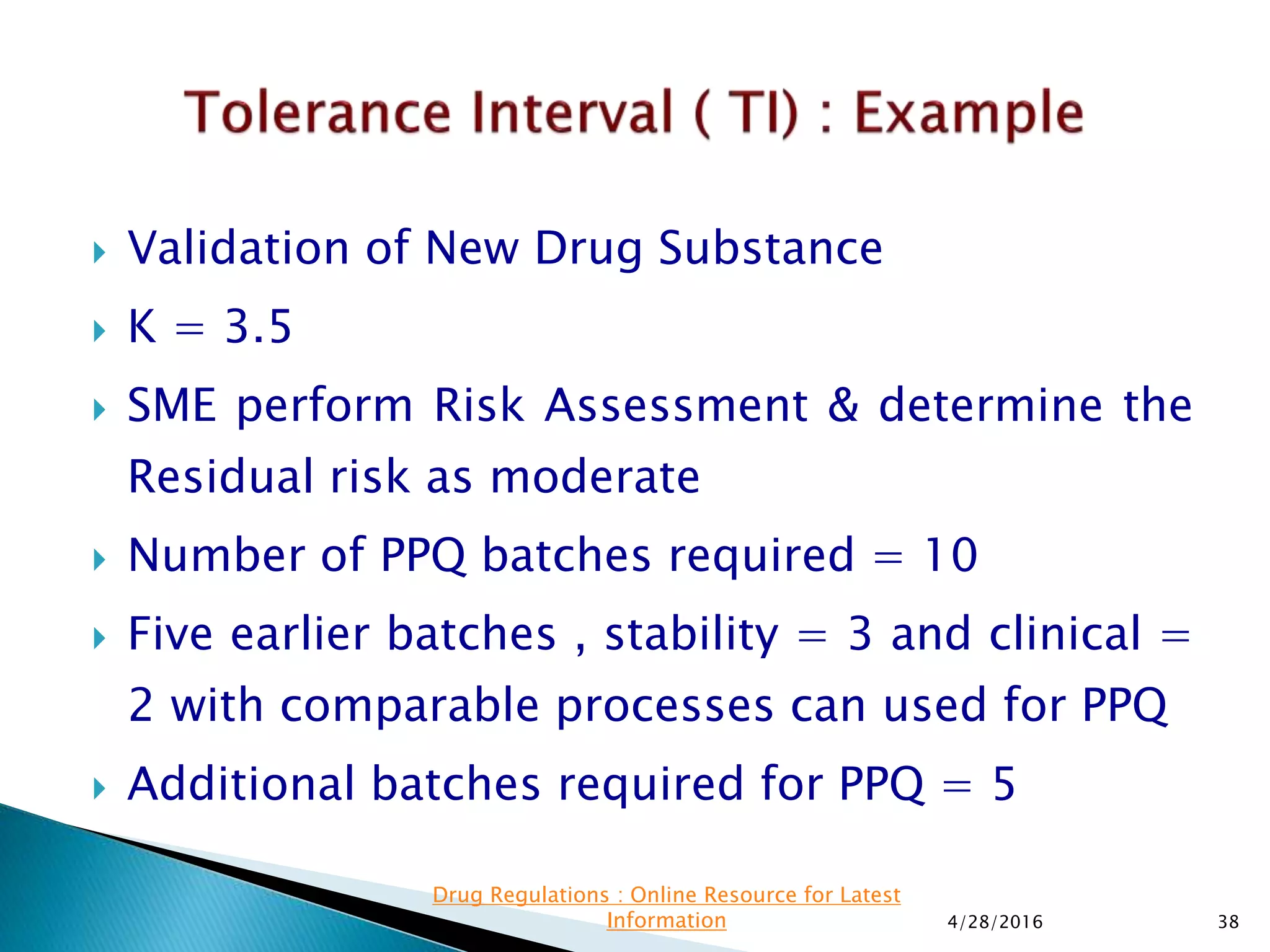 US FDA - EU Process Validation : Determination of Number of PPQ Batches ...