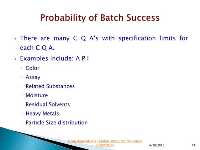 US FDA - EU Process Validation : Determination of Number of PPQ Batches ...