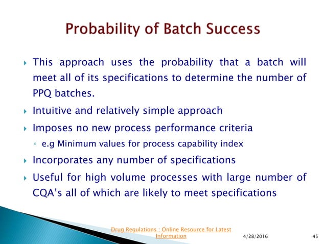 US FDA - EU Process Validation : Determination of Number of PPQ Batches ...