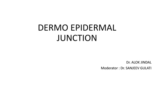 DERMO EPIDERMAL JUNCTION ( DEJ ) | PPTX | Skin and Dermatology ...