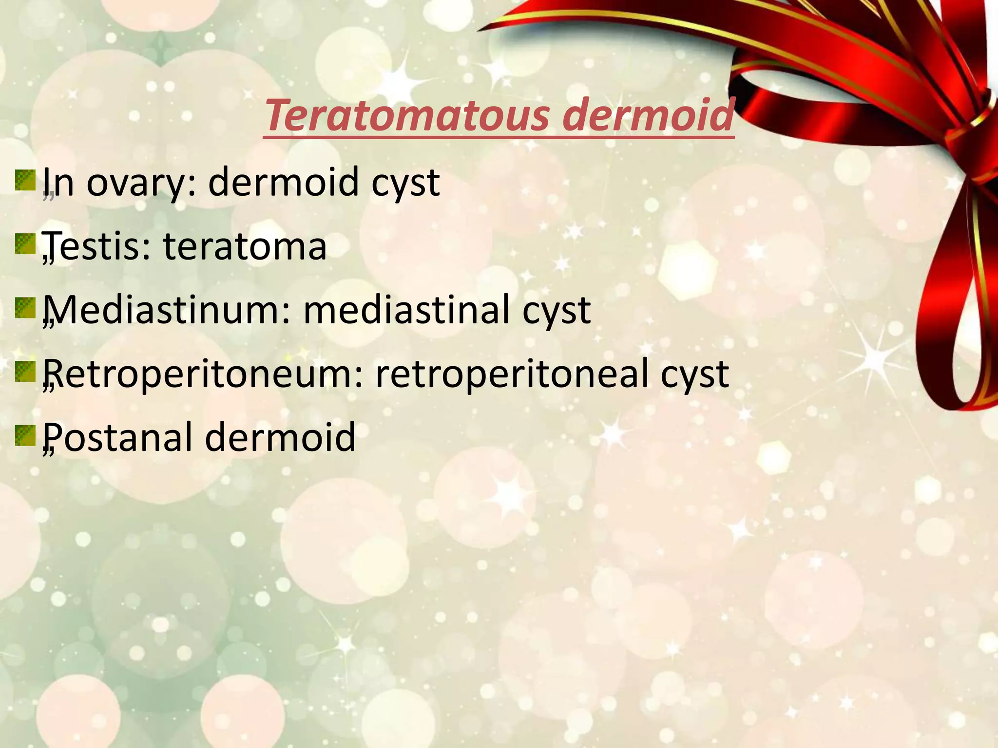 Dermoid cyst by momen | PPTX