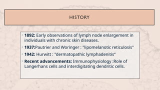 Dermopathic lymphadenopathy- causes and evaluation | PPTX