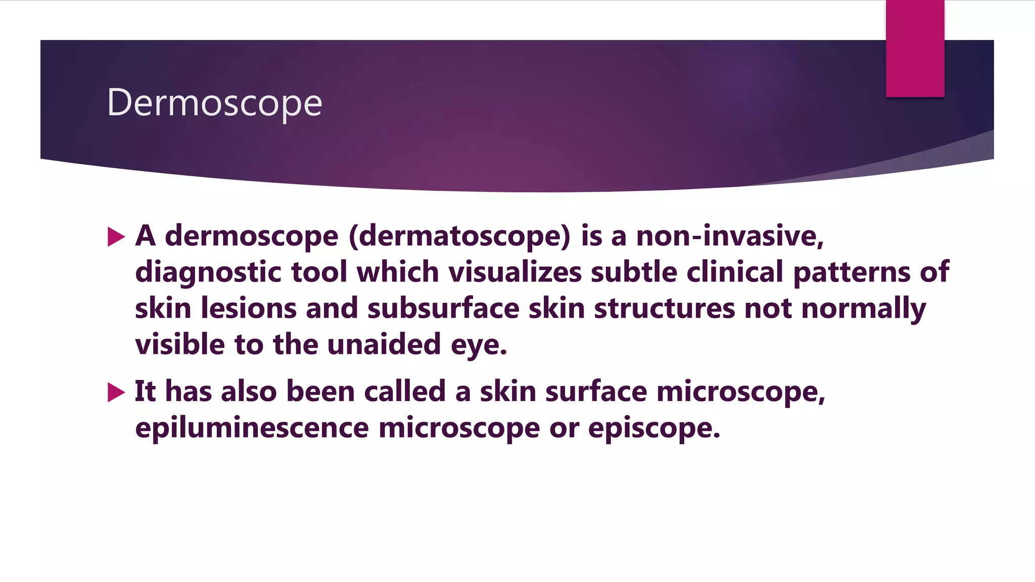 Dermoscopy an overview | PPTX | Skin and Dermatology | Diseases and ...