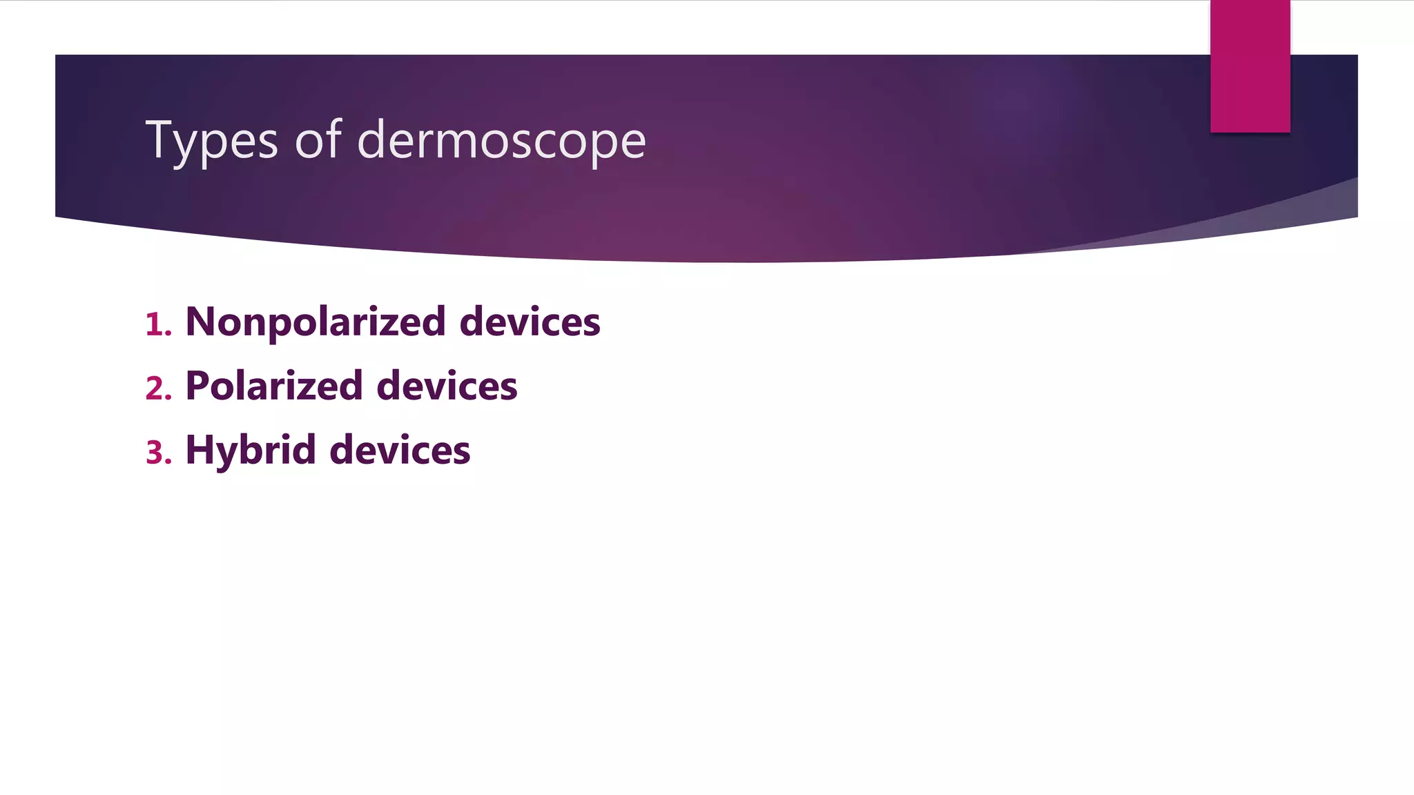 Dermoscopy an overview | PPTX