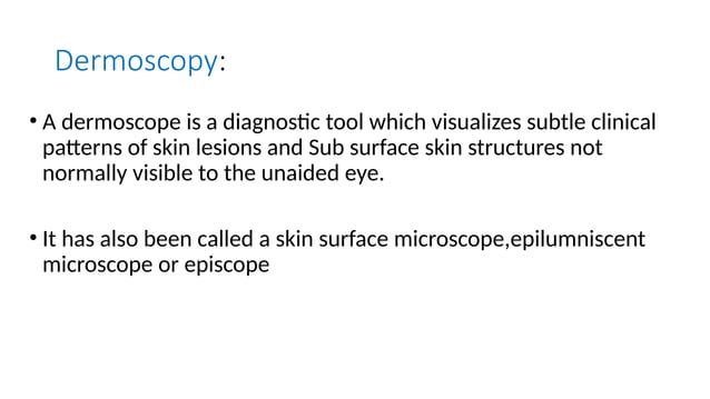 Dermoscopy in various skin disorders.pptx