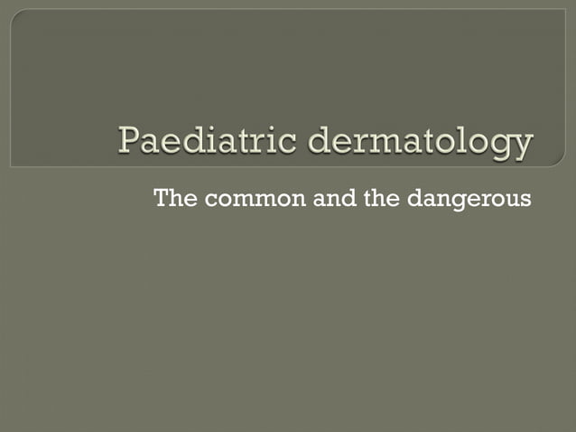 Paediatric Rashes | PPT | Infectious Diseases | Diseases and Conditions