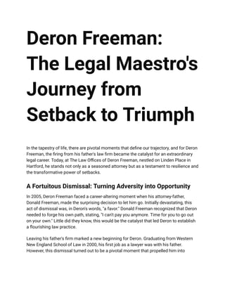 Deron Freeman_ The Legal Maestro's Journey from Setback to Triumph.pdf