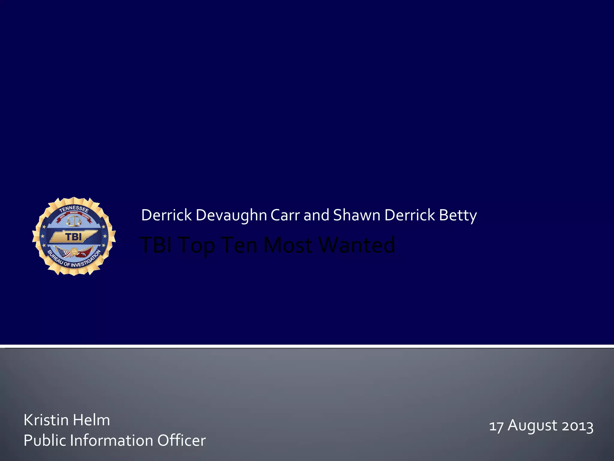 Derrick Carr and Shawn Betty | PPT