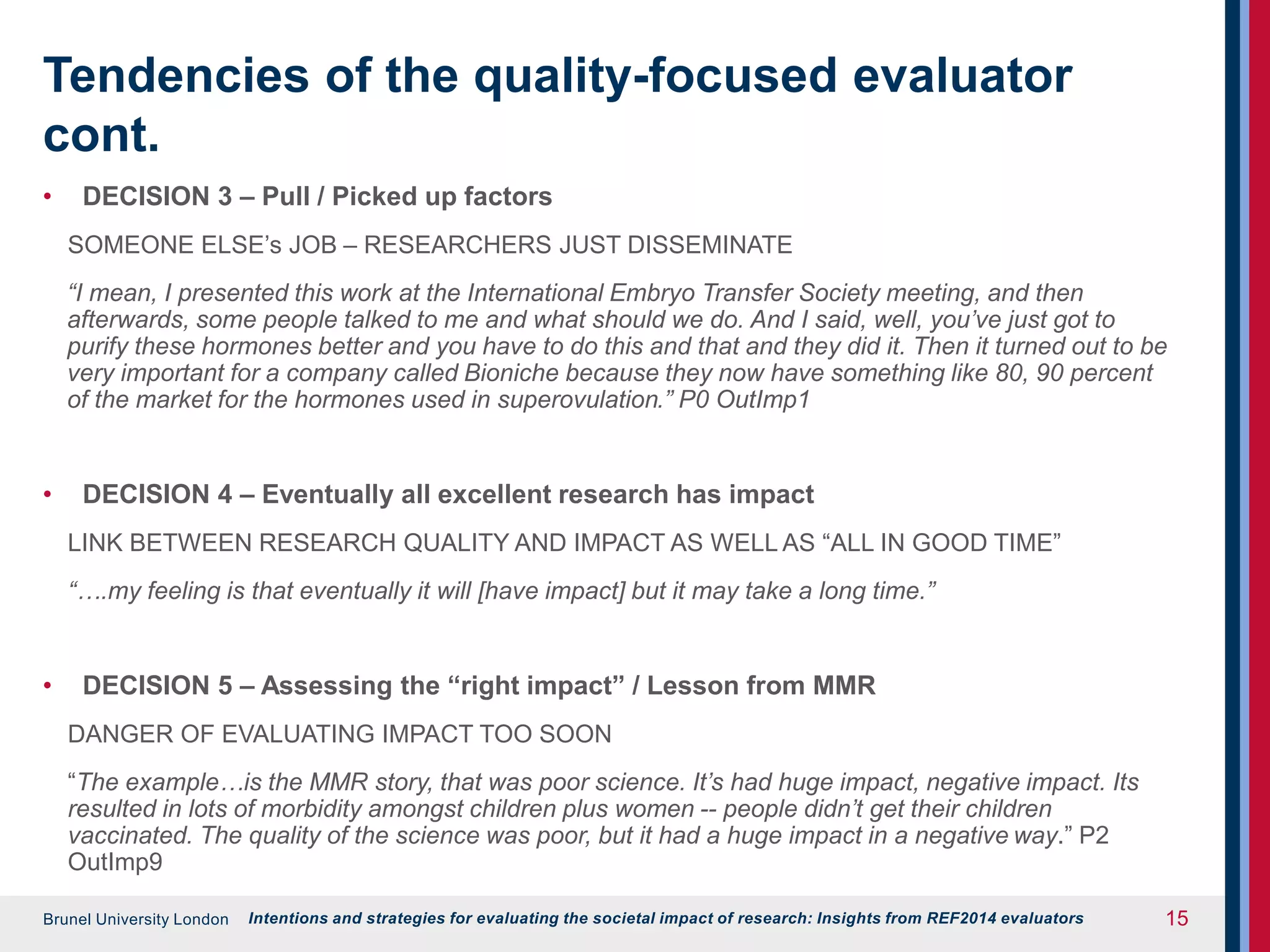 Intentions and strategies for evaluating the societal impact of ...