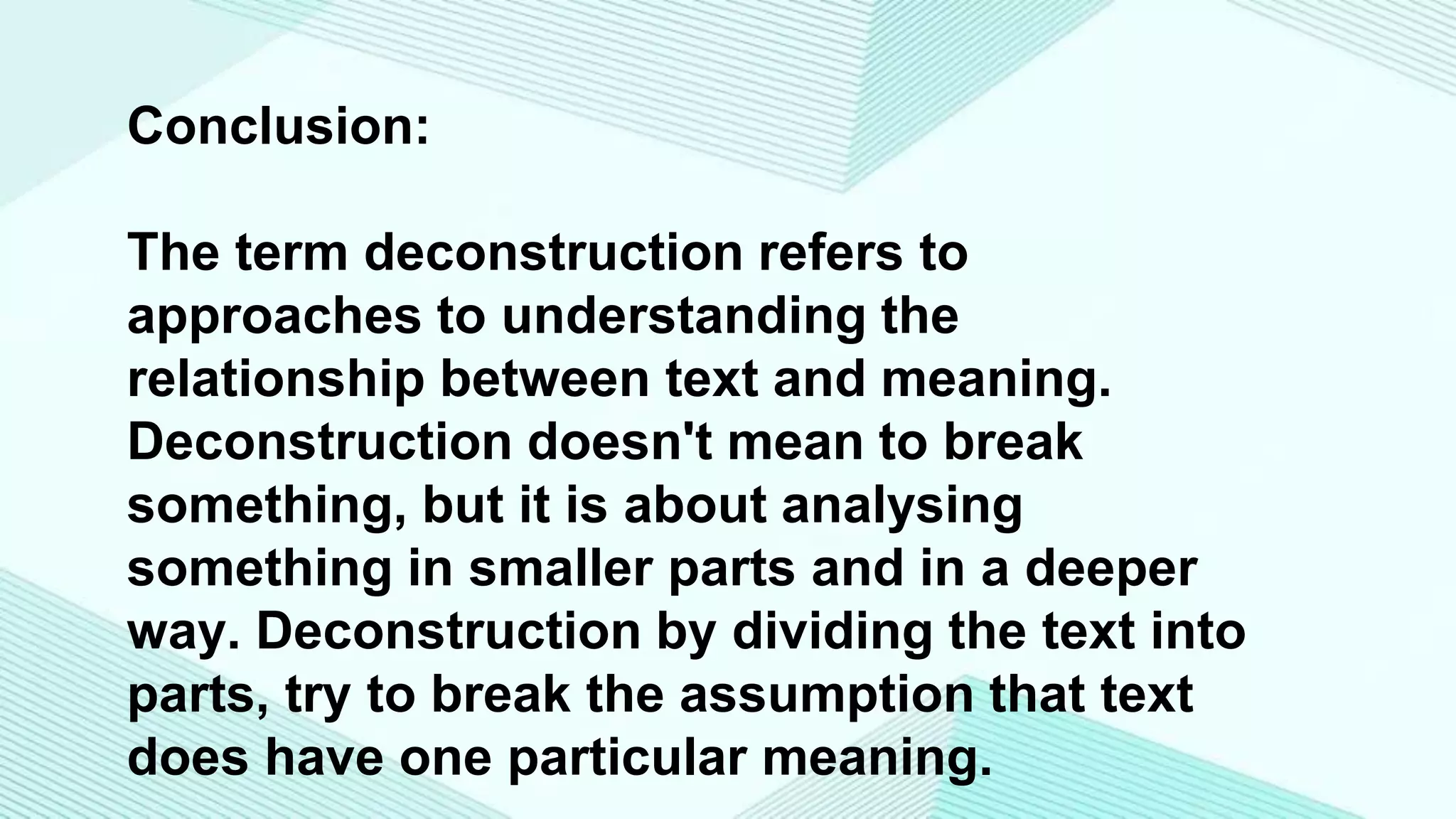 Explanation of deconstruction with several examples | PPTX