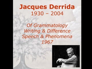 Derrida Presentation 1 | PPT