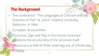 Structure, sign and play in Discourse of Human Sciences Jacques Derrida ...