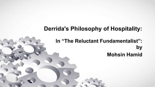 Derrida's Philosophy of Hospitalit_024024.pptx
