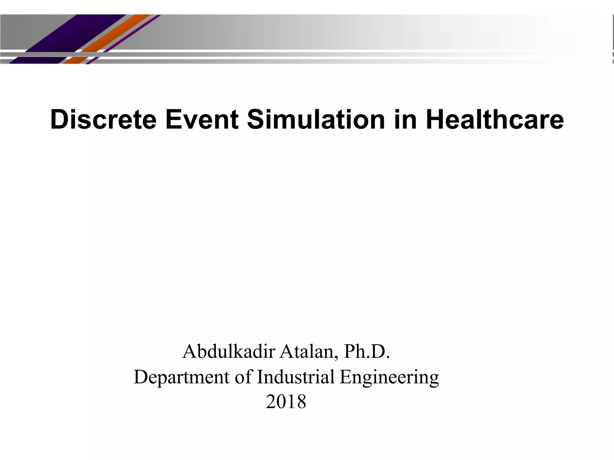 Discrete Event Simulation In Healthcare Pdf Computer Software And Applications Computing