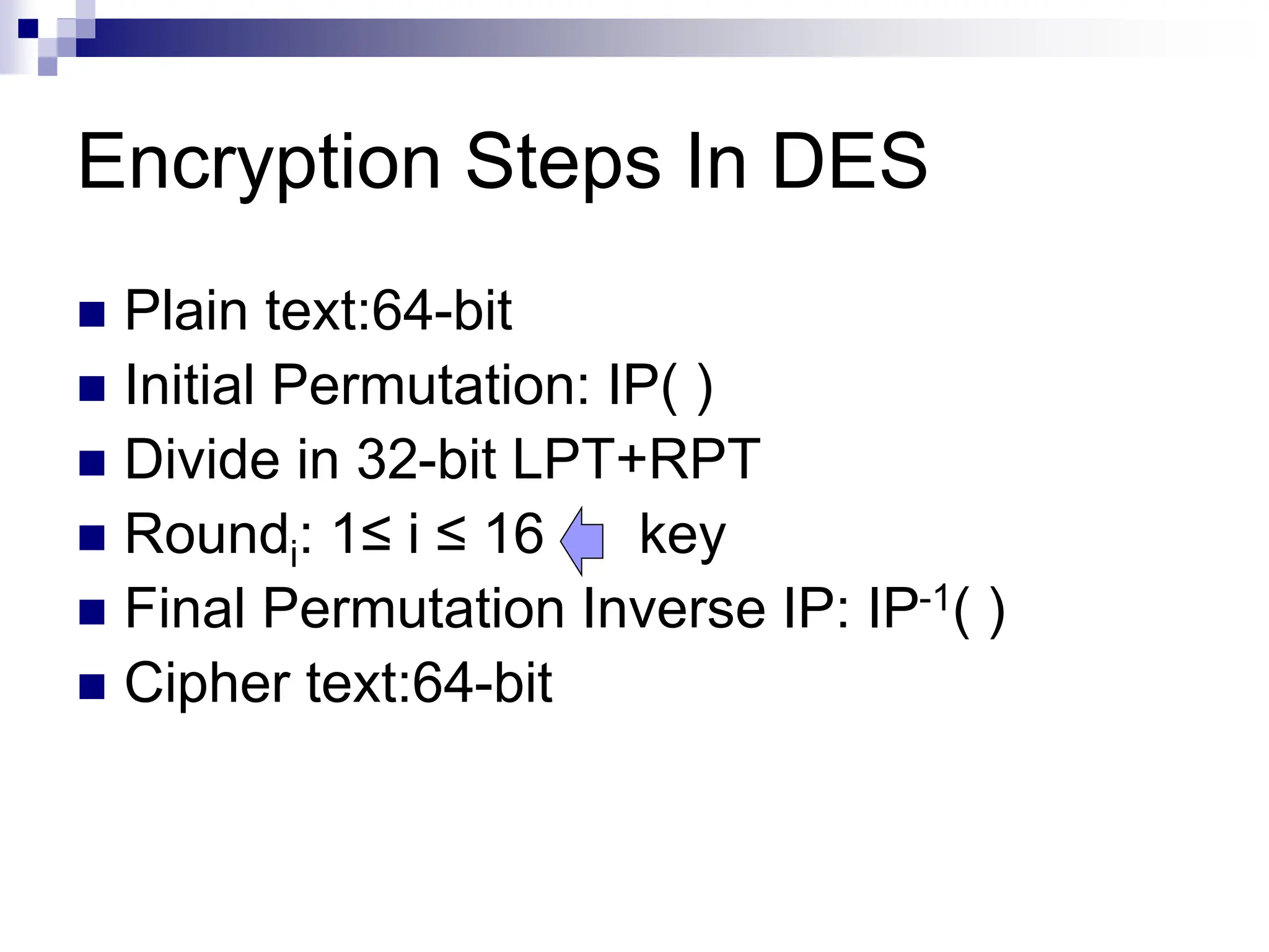 Data Encryption standard in cryptography | PPTX