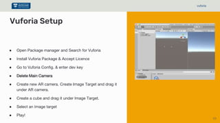 Introduction to Unity and Vuforia for Augmented reality and image tracking | PPT