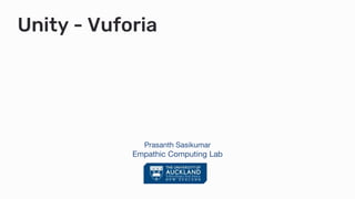Introduction to Unity and Vuforia for Augmented reality and image tracking | PPT