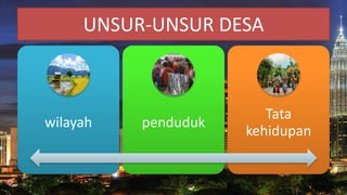 Struktur Keruangan dan Perkembangan Desa | PPTX