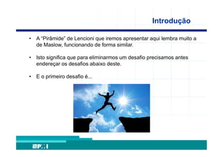 Desafios lencioni-out16 | PDF
