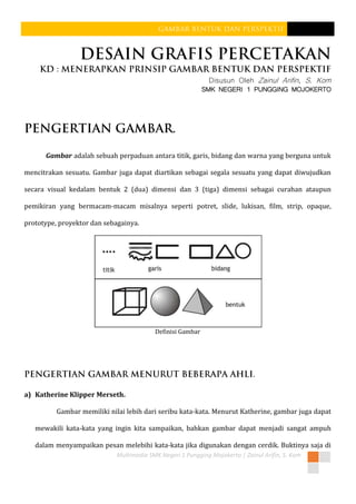 Desain grafis percetakan menerapkan prinsip gambar bentuk dan ...