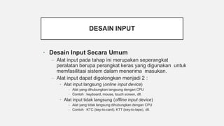 “tahap setelah analisa dari siklus pengembangan sistem yakni berupa ...
