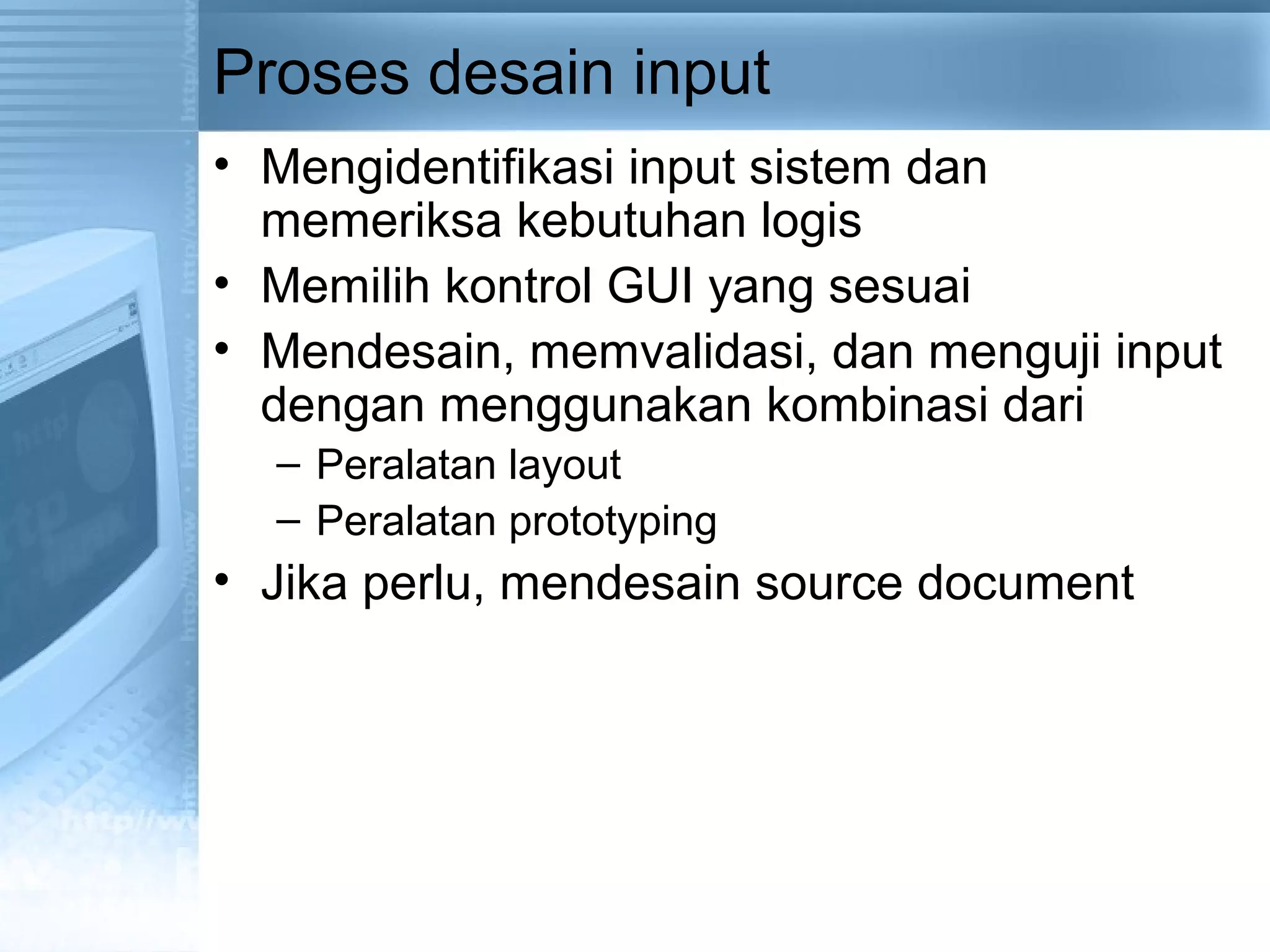 Desain dan prototyping input | PPT