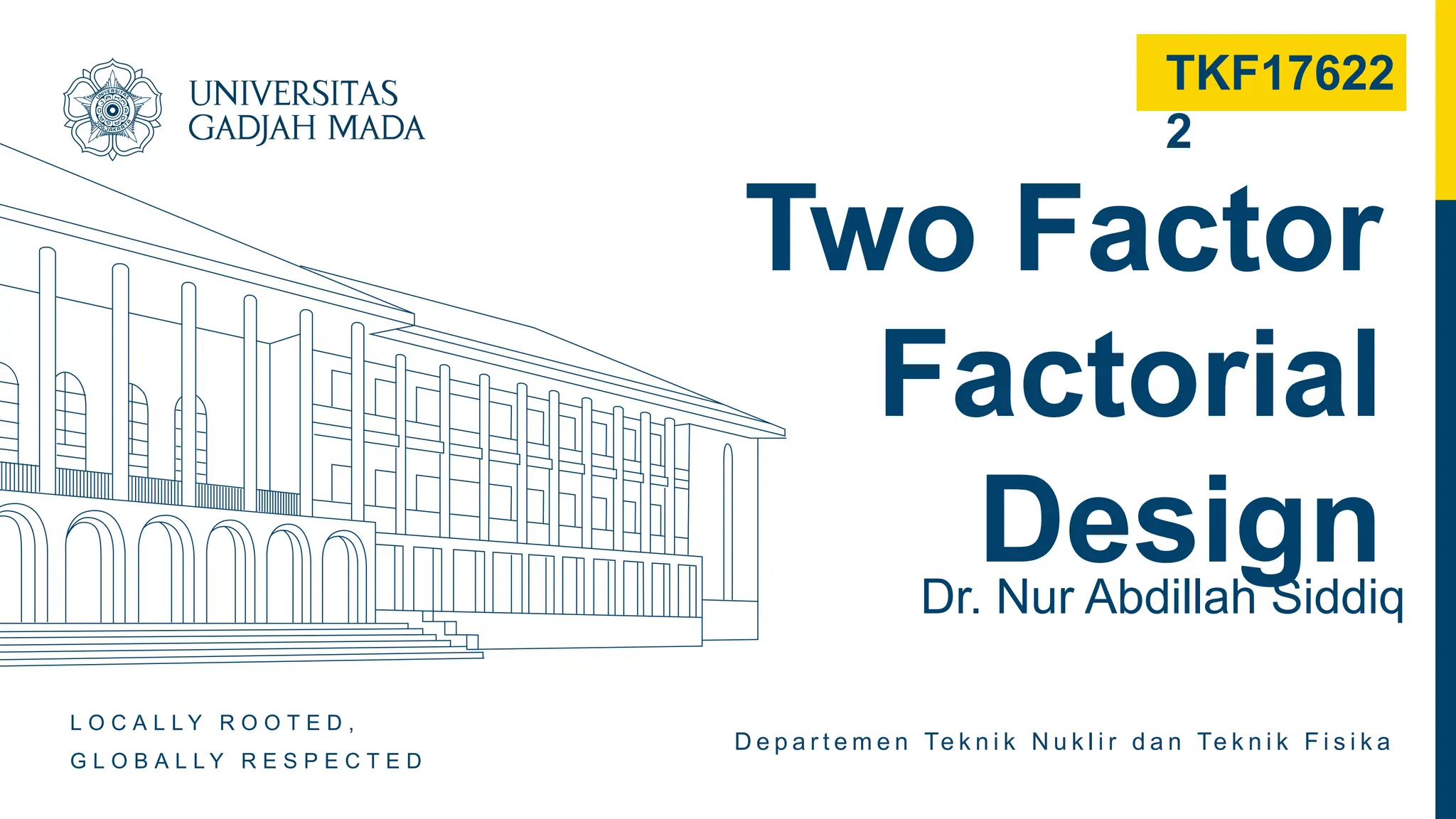 Desain Eksperimen pertemuan 5 membahas terkait two factor factorial ...