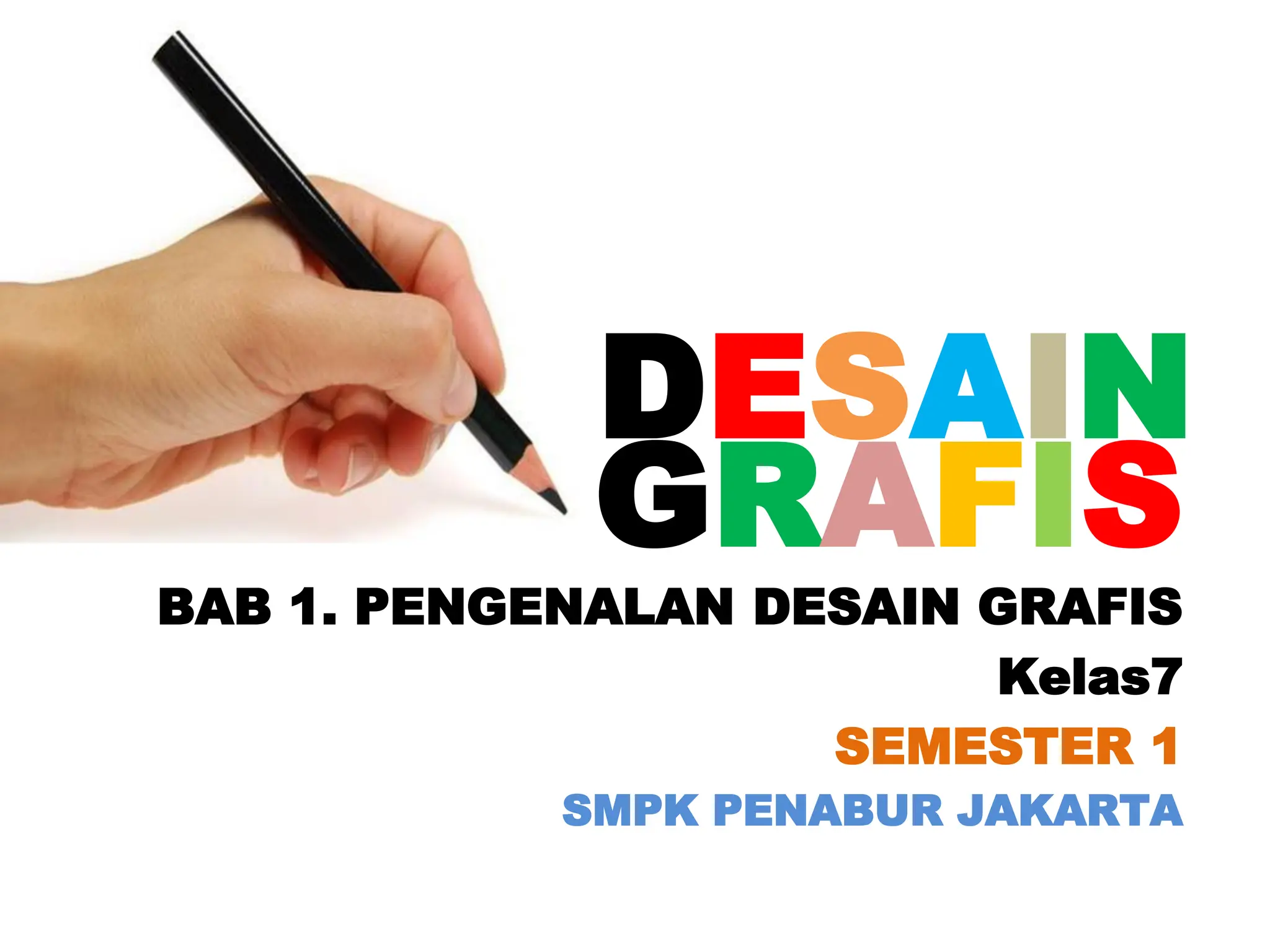 DESAIN GRAFIS KELAS 7 SEM1 2020 - UNSUR DESAIN GRAFIS.pdf