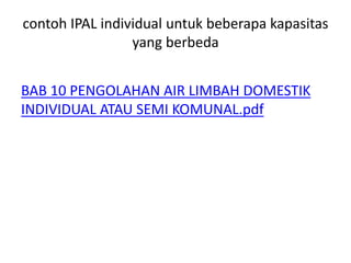 Desain Pengolahan Air Limbah Domestik | PPTX