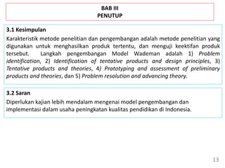 Desain Model Pengembangan Wademan | PPTX