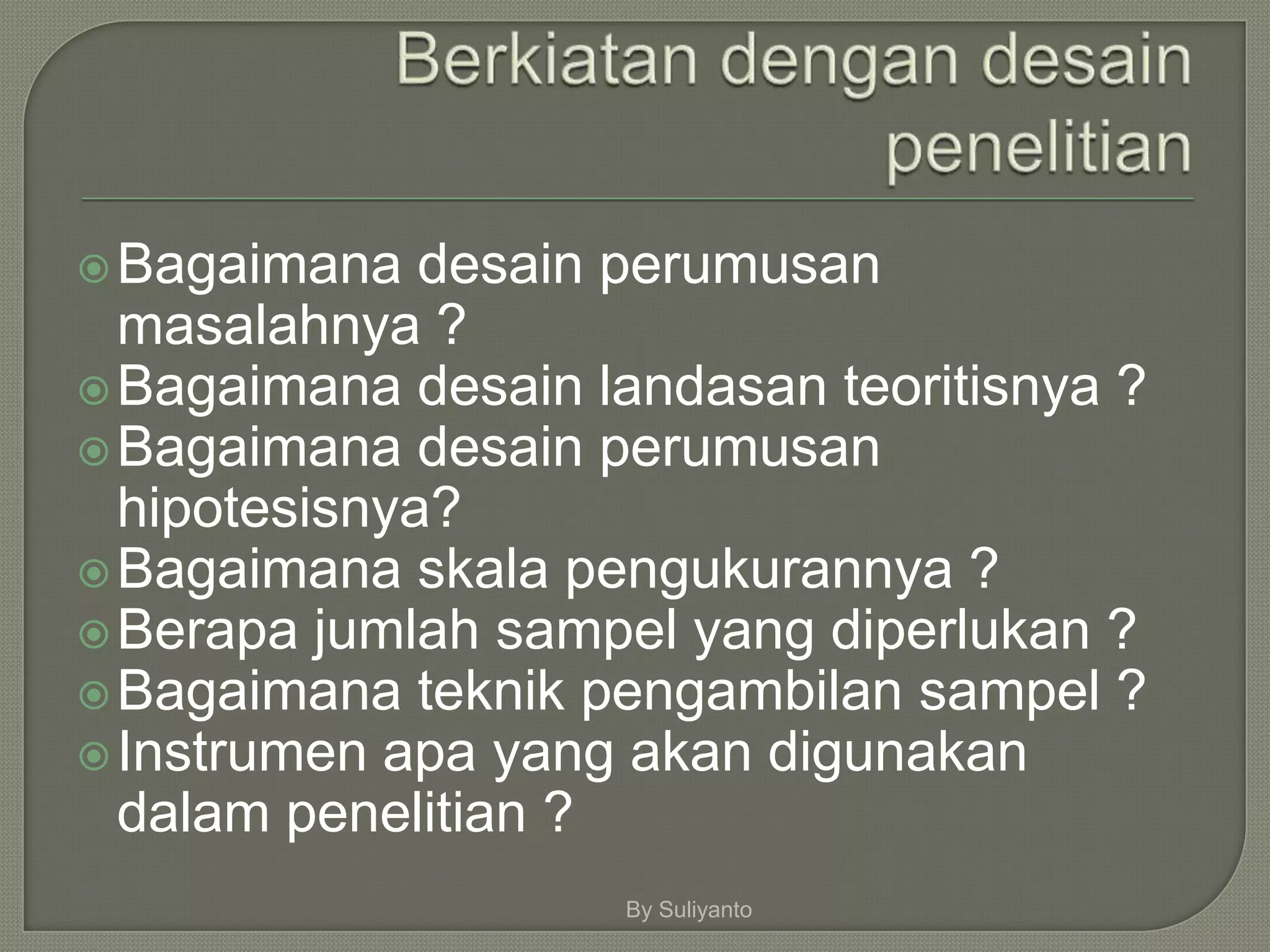 Desain penelitian | PPTX