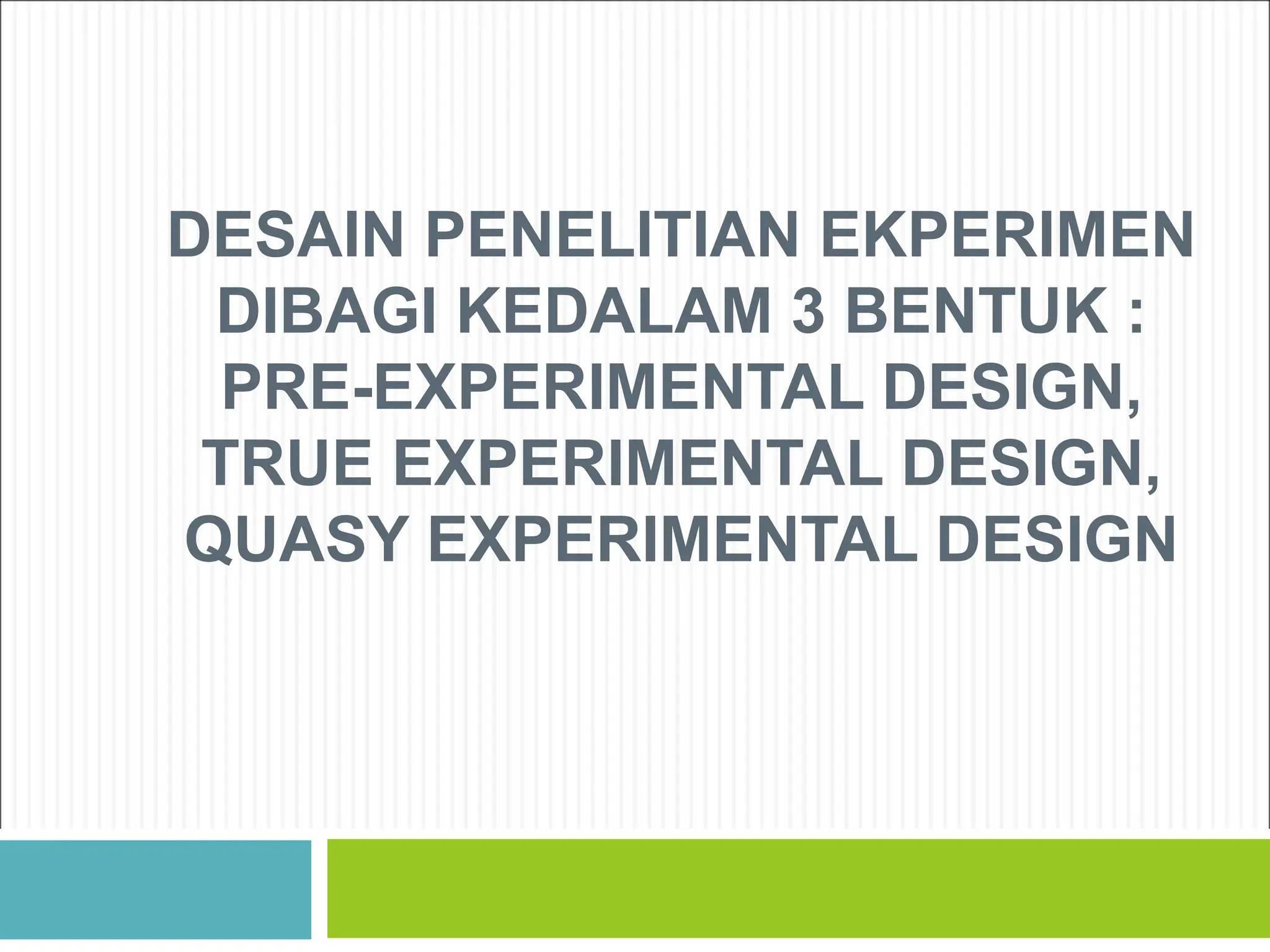 DESAIN PENELITIAN oleh DR RifQATUSSAD'AH | PPT