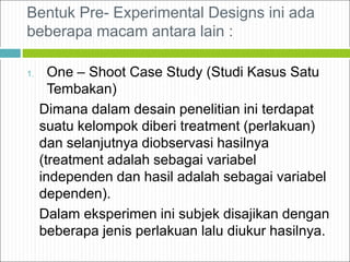 DESAIN PENELITIAN oleh DR RifQATUSSAD'AH | PPT