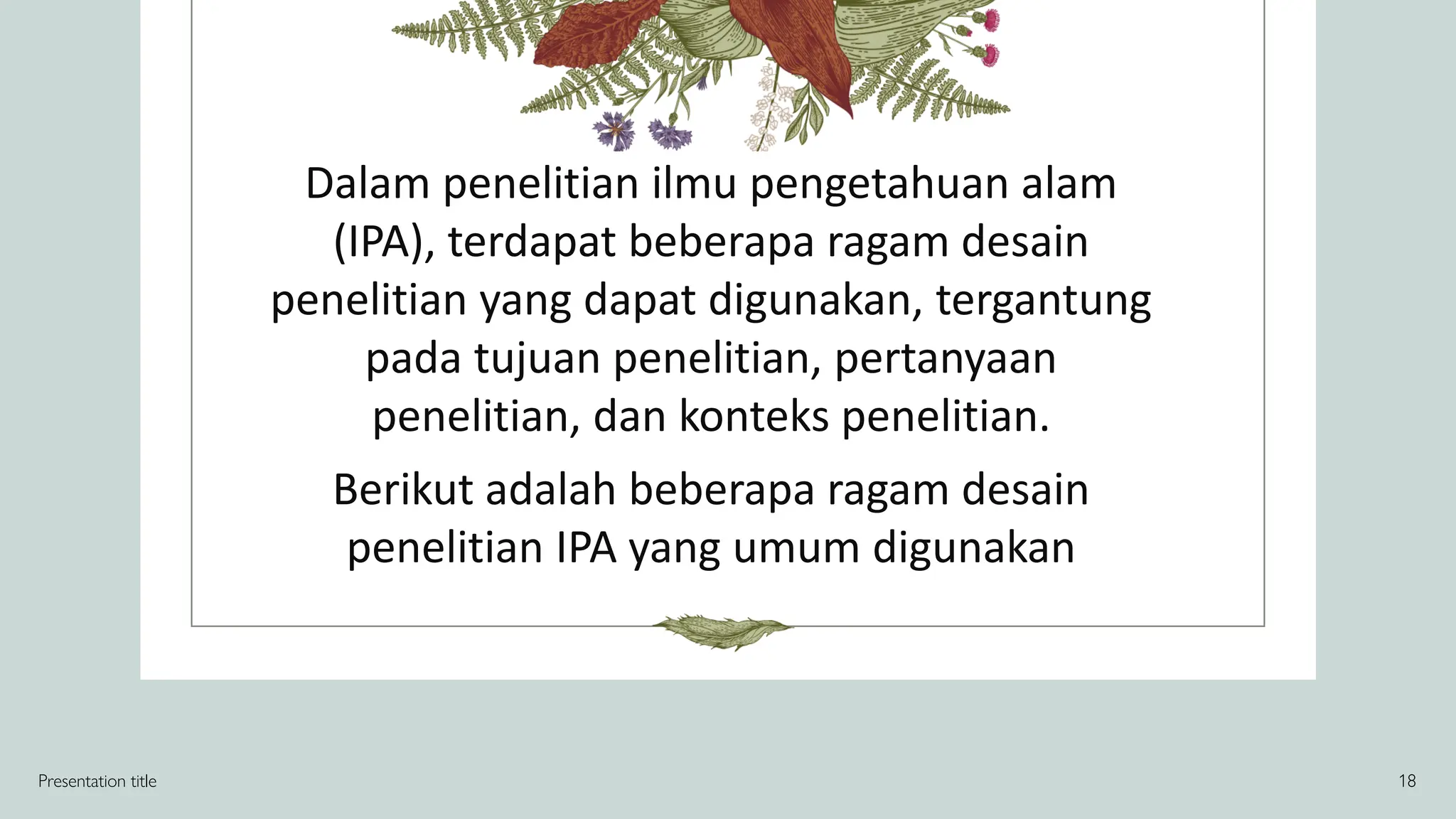 DESAIN PENELITIAN untuk yang membutuhkan | PPT