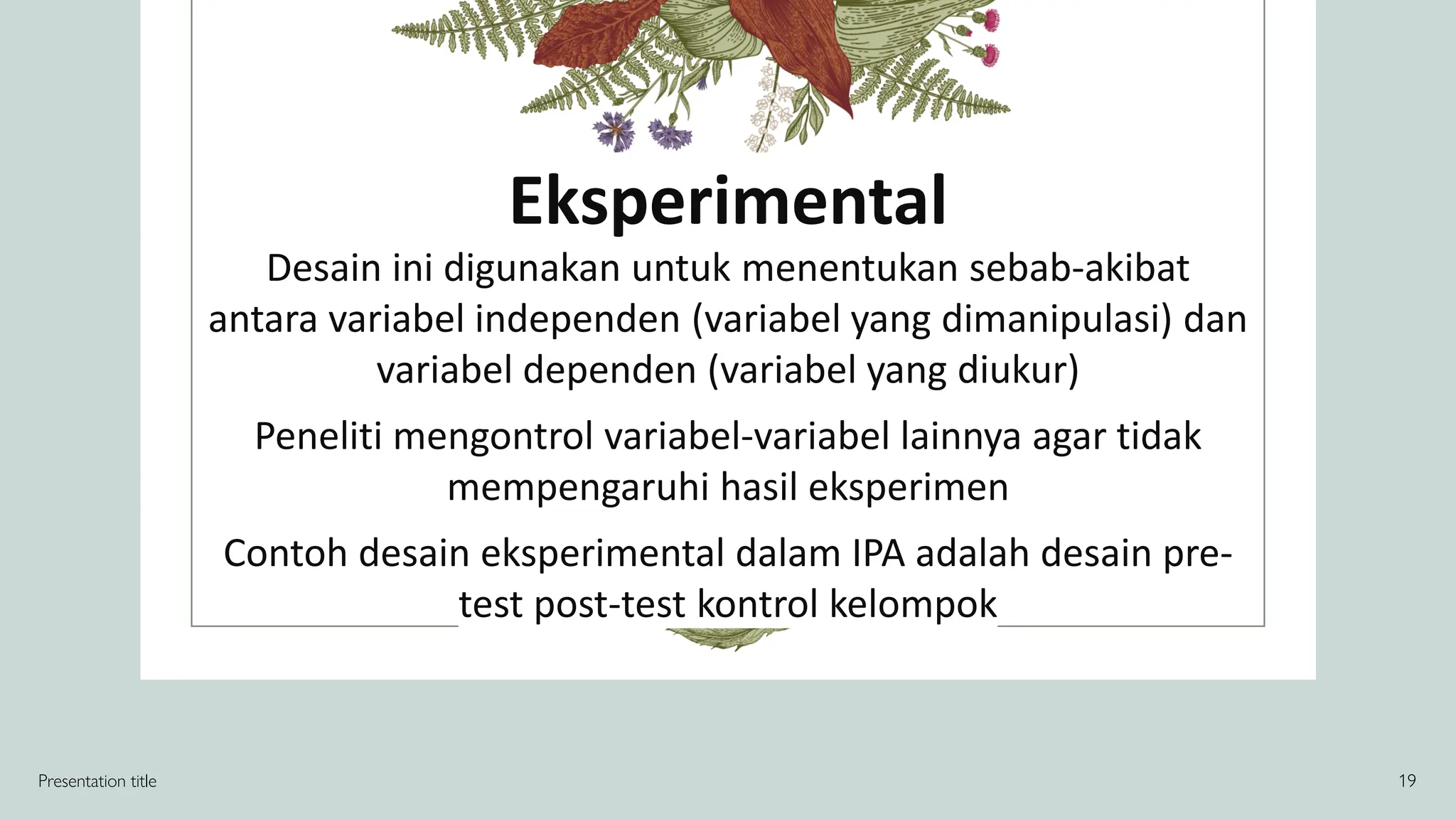 DESAIN PENELITIAN untuk yang membutuhkan | PPT