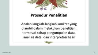 DESAIN PENELITIAN untuk yang membutuhkan | PPT