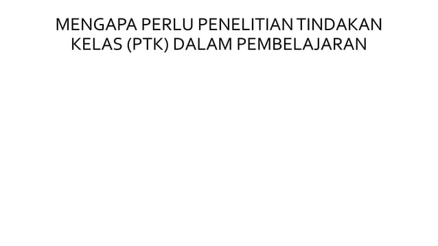 Desain ptk sebagai model pengembangan profesi | PPTX