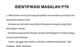 Desain ptk sebagai model pengembangan profesi | PPT
