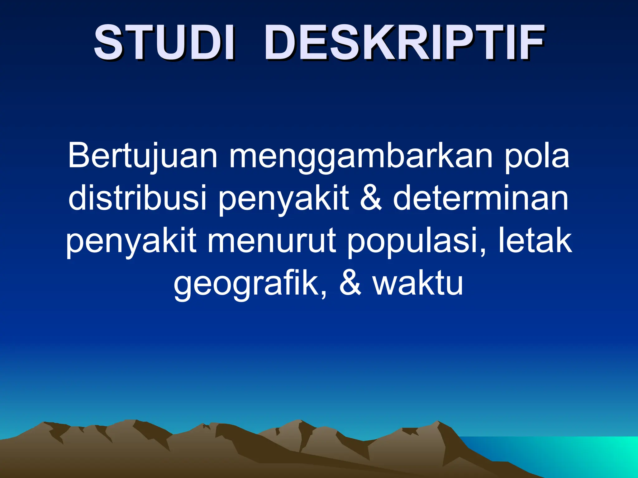 DESAIN_RISET penelitian_EPIDEMIOLOGI.ppt