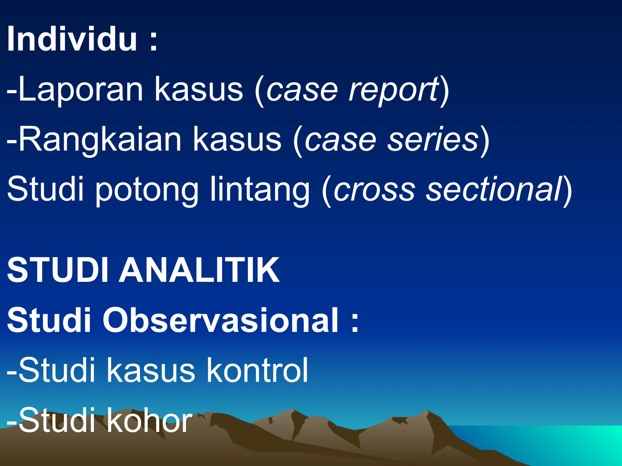 DESAIN_RISET penelitian_EPIDEMIOLOGI.ppt