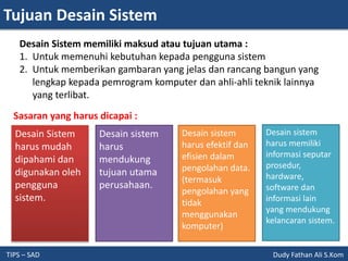 System Analysis and Design - Desain Sistem | PPTX